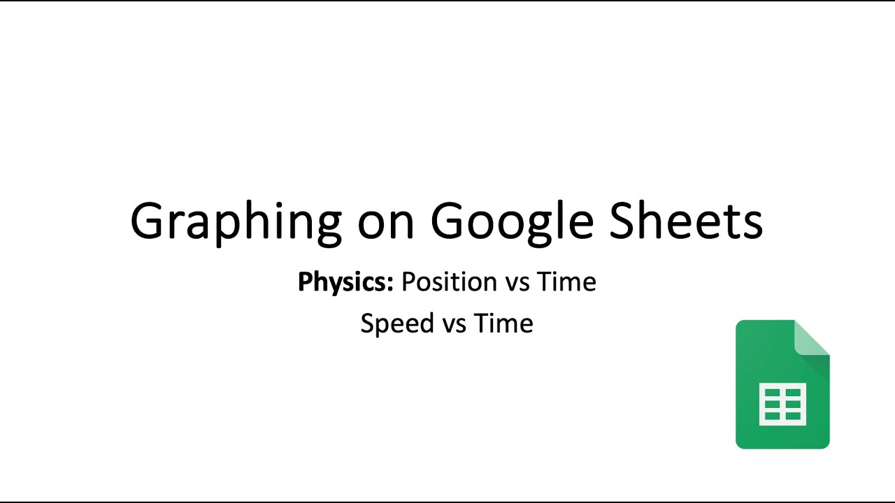 How to Graph on Google Sheets (physics tutorial)
