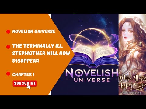 The Terminally Ill Stepmother Will Now Disappear - Chapter 01