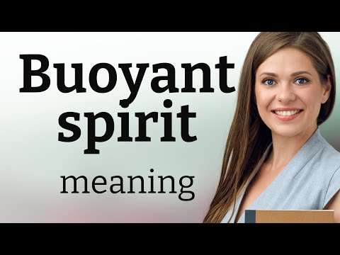 Understanding "Buoyant Spirit": An English Language Guide