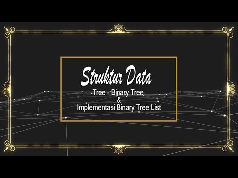 Tree & Implementasi Binary Tree List