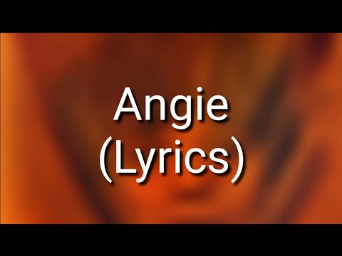 The Rolling Stones - Angie (Lyrics)