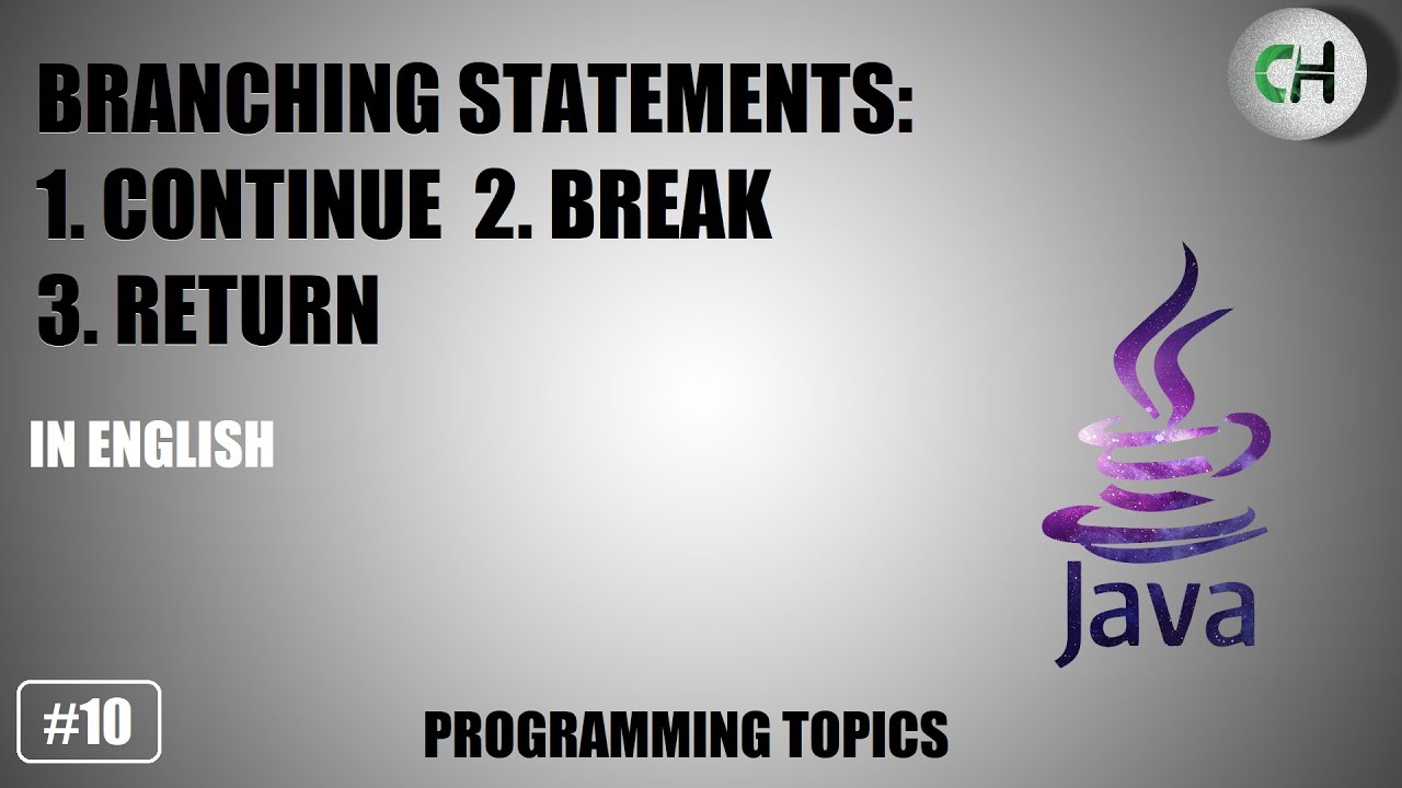 Branching Statements in java | break statement | return statement | continue statement