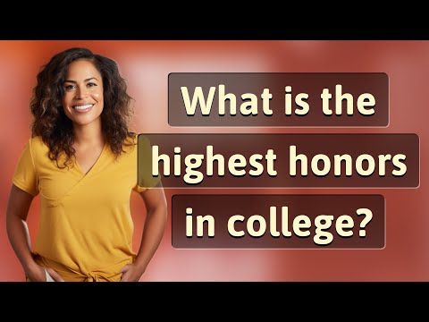 What is the highest honors in college?