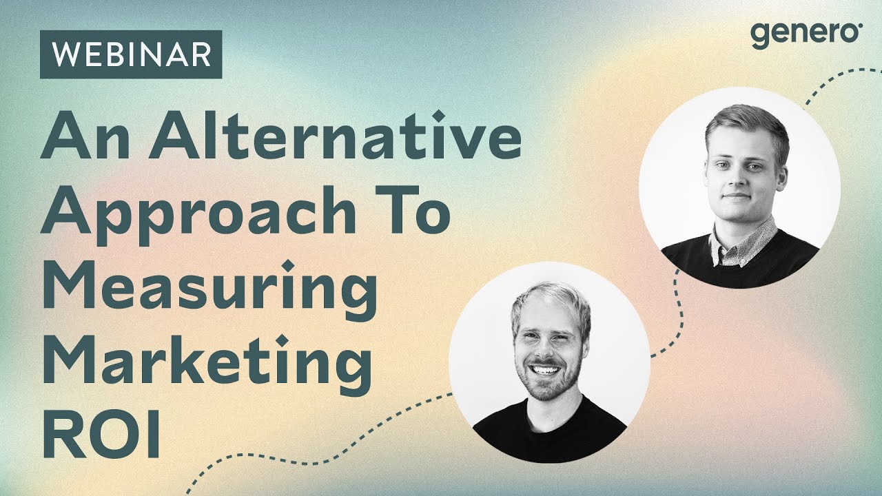 Webinar: An Alternative Approach To Measuring Marketing ROI (Feb 2, 2023)