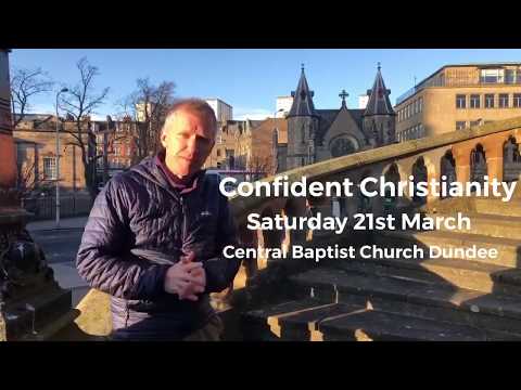 Confident Christianity – Dundee – Solas