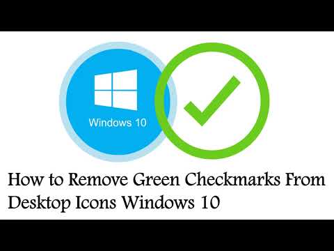 How To Remove Green Check Marks From Desktop Icon Windows 10 | Remove Green Circle With a Checkmark