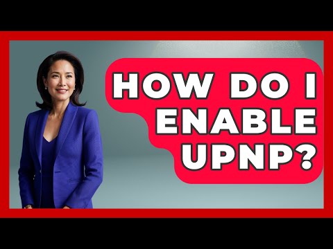 How Do I Enable UPnP? - NextGen Viewing and Audio