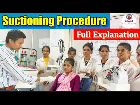 Suctioning Procedure | Suctioning Demonstration in Hindi | How to use Suction Machine |Health Sector