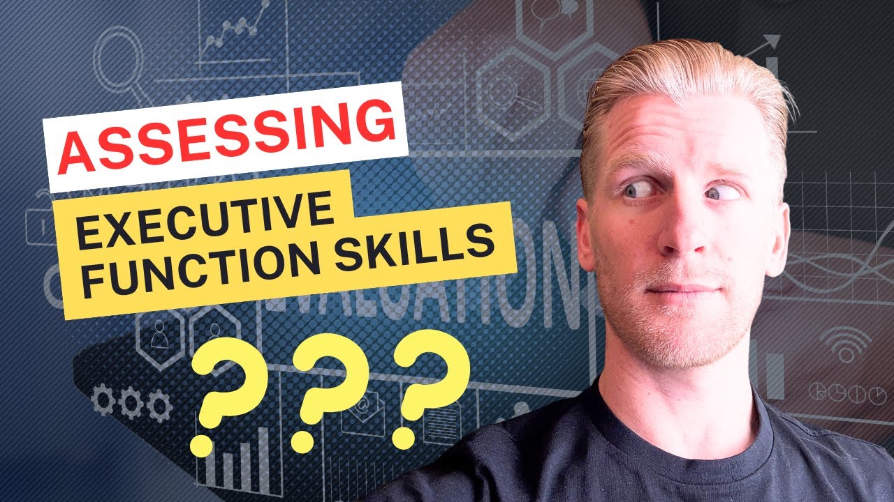 How to assess a student's executive function skills (free methods)