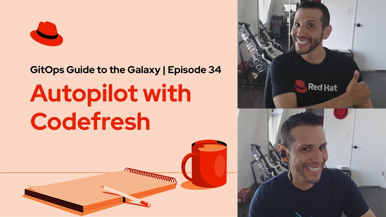GitOps Guide to the Galaxy (Ep 34) |  Autopilot with Codefresh