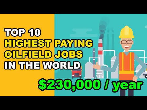 Top 10 Highest Paying Oilfield and Oil & Gas Jobs in the World
