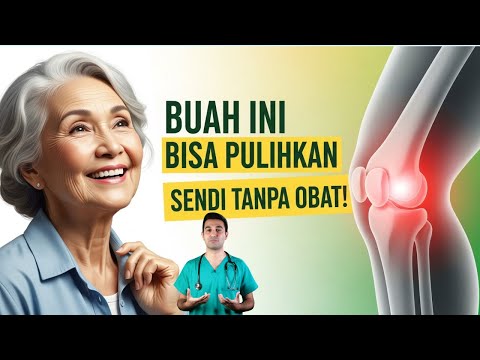 Stop Bilang Ini Karena Tua! Sendi Nyeri, Kesemutan, & Otot Lemas Bisa Sembuh dengan 5 Buah Ini!