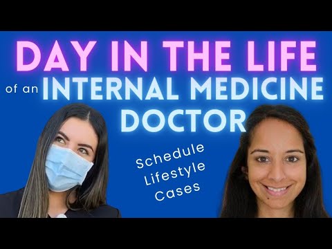 Day in the Life of an Internal Medicine Doctor: How to Become an Internist | Schedule, Lifestyle