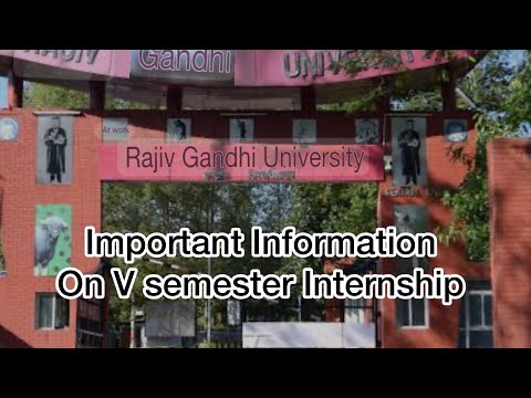 Tutorial On Internship- Under Rajiv Gandhi University Doimukh For V Semester Students