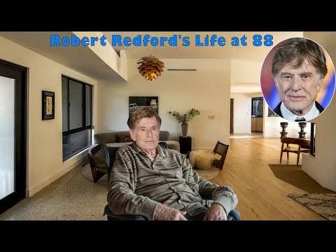 Robert Redford's Lifestyle 2025 ★ House Tour, Wife, 4 Children, Cars, Huge Net Worth...
