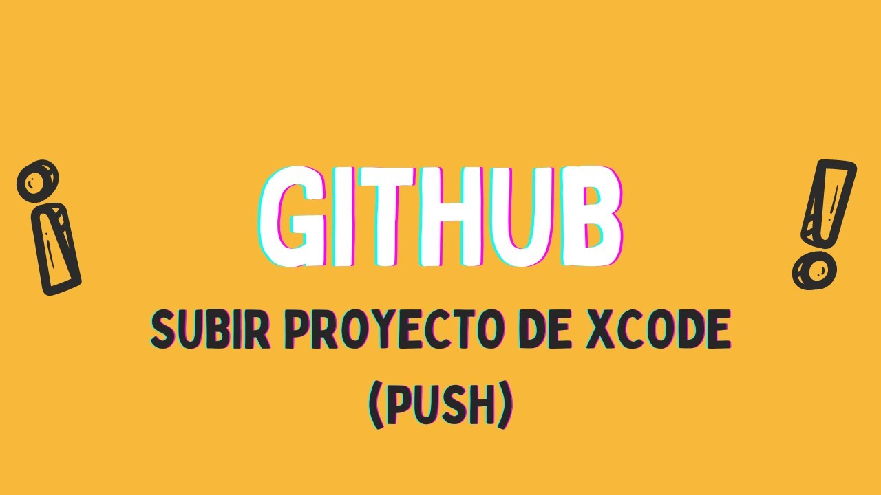 XCODE ¿cómo Subir tu Proyecto a GitHub? | Tutorial Paso a Paso