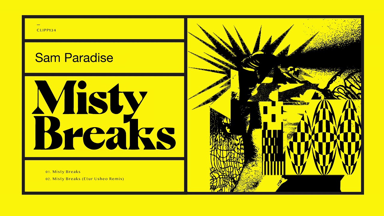 Sam Paradise - Misty Breaks [CLIP134]