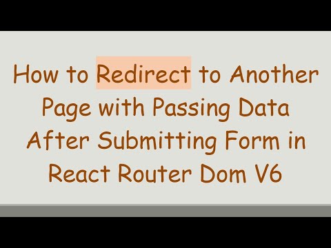 How to Redirect to Another Page with Passing Data After Submitting Form in React Router Dom V6