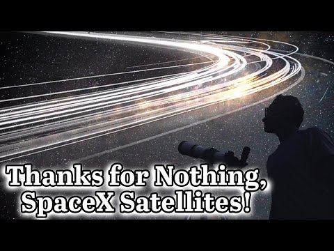 How 42,000 SpaceX Satellites Could Ruin Astronomy