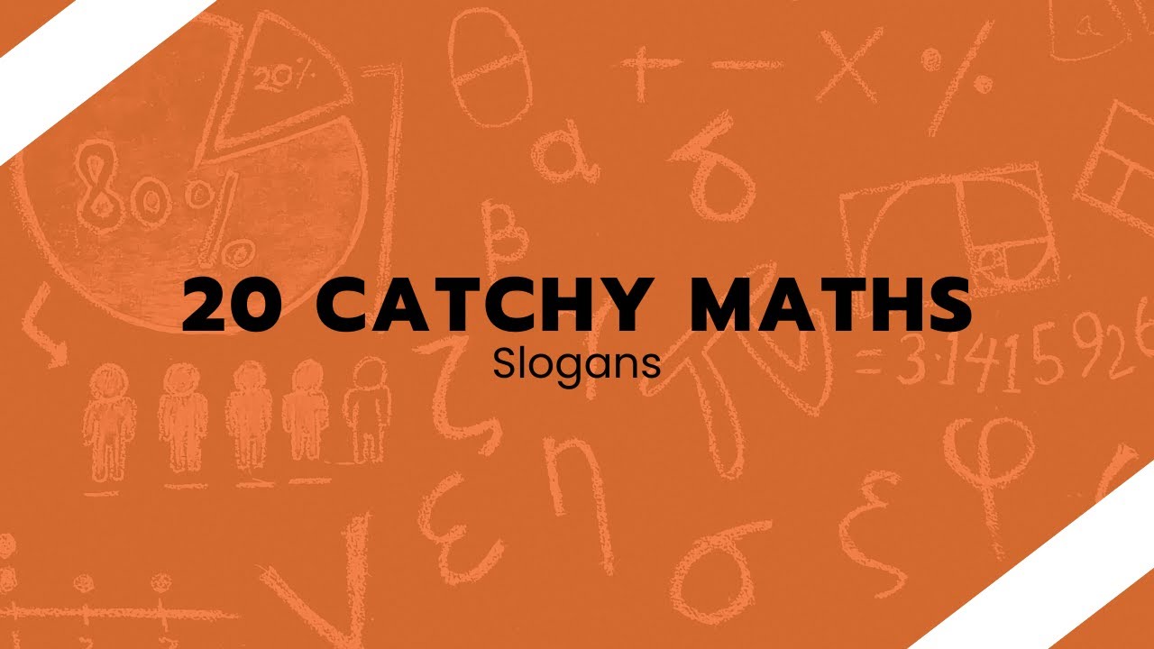 Catchy Math Slogans And Funny Math Slogans | Algebra Slogans | Slogans Hub
