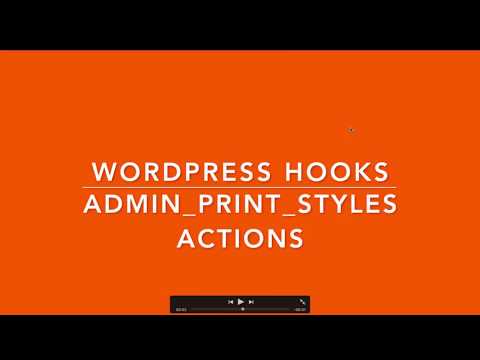 Learn WordPress Hooks Actions admin print styles Part 15 Example - Mind Luster