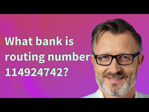 What bank is routing number 114924742?