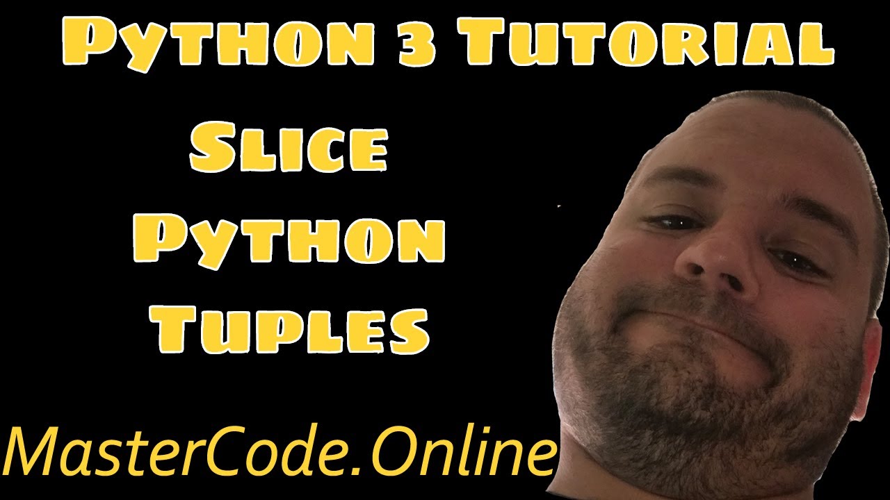 How To Slice Tuples In Python 3