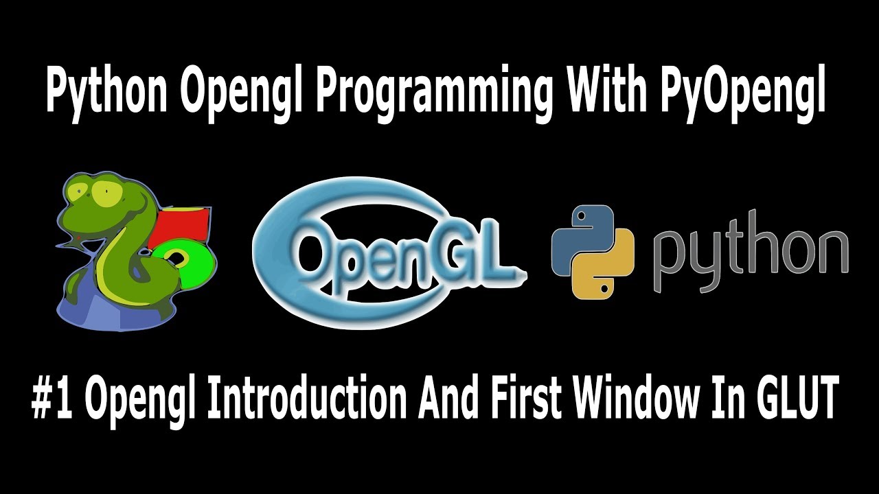 Python Opengl PyOpengl GLUT Window #1