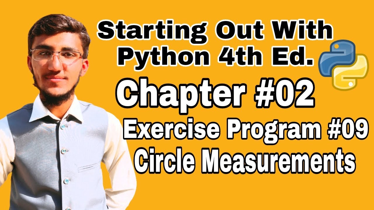 Starting Out With Python Chapter 2 Exercise Program 9  Circle Measurements Python Program