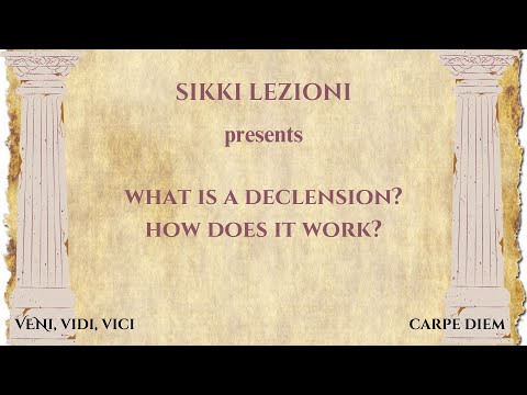 What is a declension - LATIN FOR ENGLISH SPEAKERS