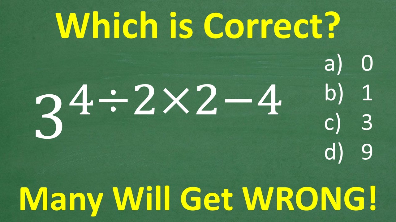 3 to the 4 ÷ 2 × 2 – 4 = ? Many Don’t Understand This BASIC Math Concept! (Order of Operations)