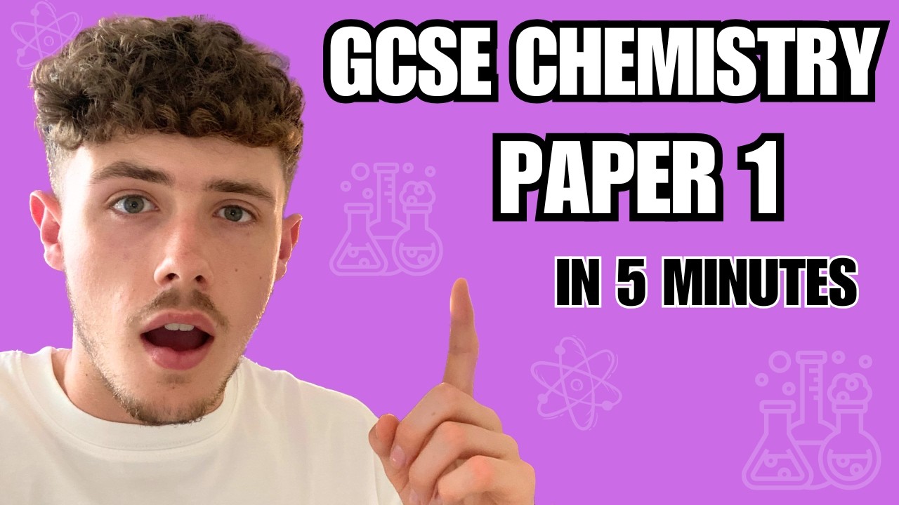 A Comprehensive Overview of GCSE Chemistry Paper 1 | Galaxy.ai