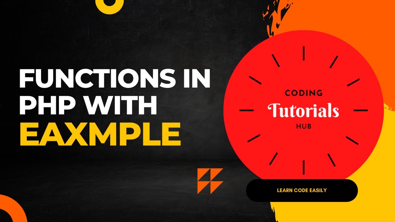 Php Functions With Example | Tutorials | Beginners | Coding | Step by Step - Coding Tutorials Hub