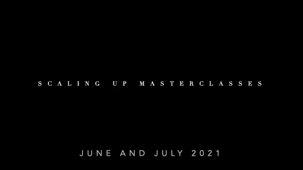 Scaling Up Masterclass Series