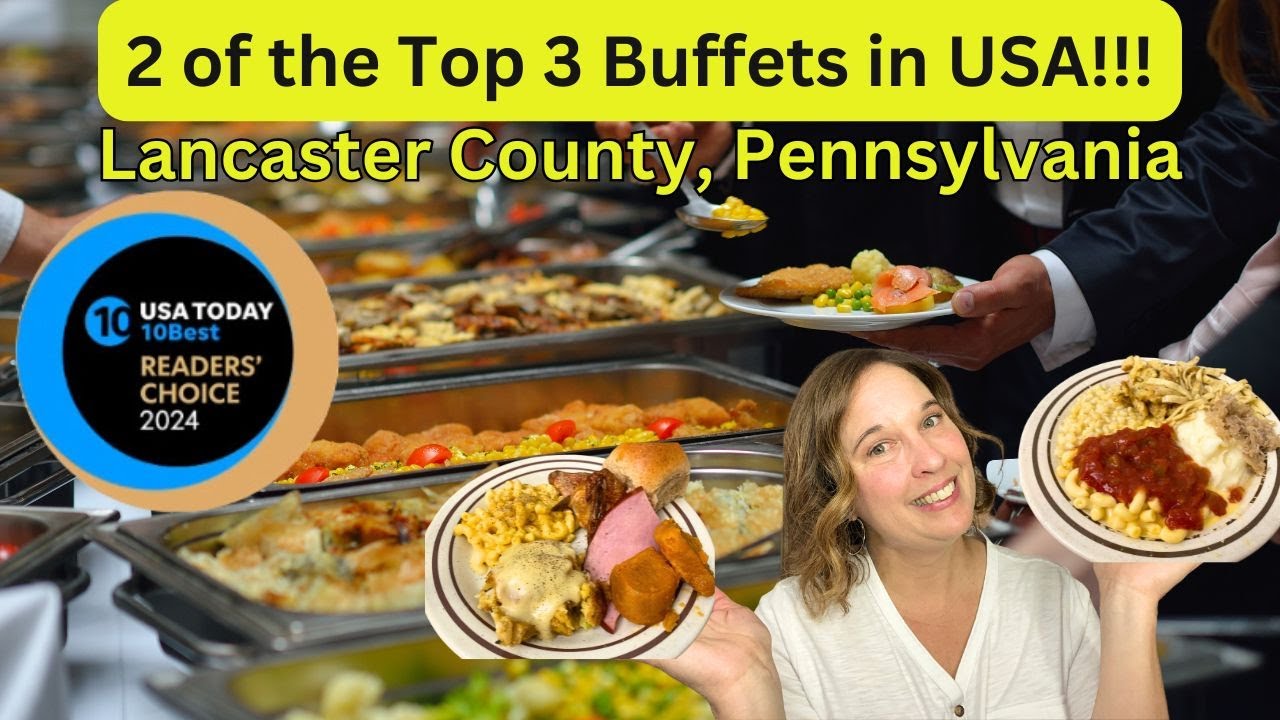 Ultimate Guide to the BUFFETS of Lancaster County PA #food #buffet #amishcountry #bestfood