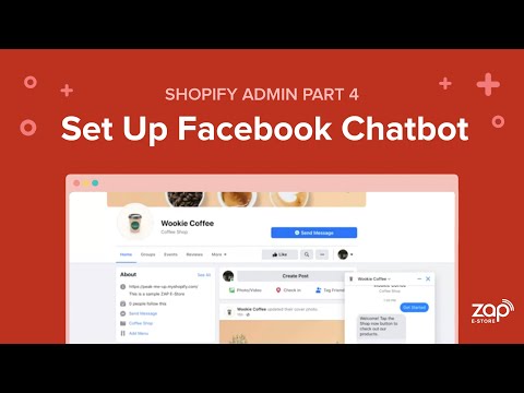 Shopify Admin Tutorial (Part 4): Connecting your Facebook Chatbot (ZAP E-Store)