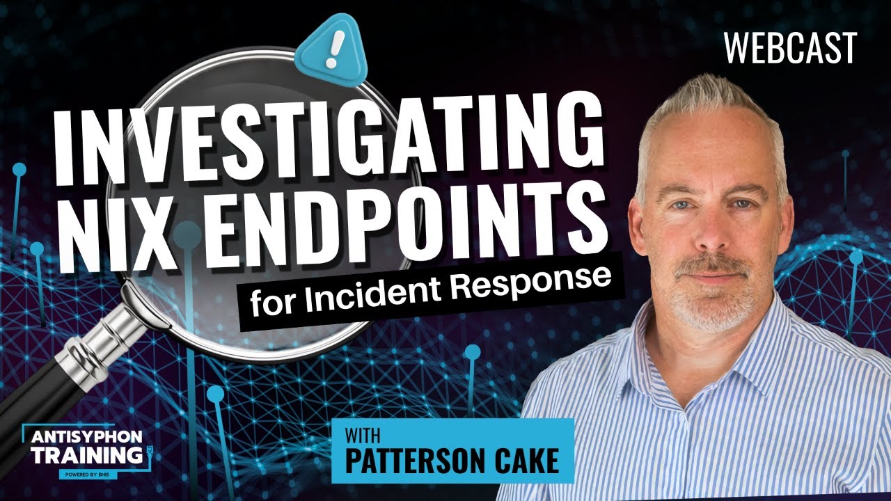Investigating Nix Endpoints for Incident Response w/ Patterson Cake