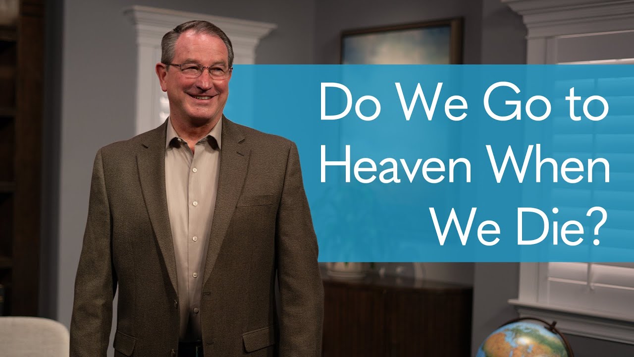 Do We Go to Heaven When We Die? | LHT Presents
