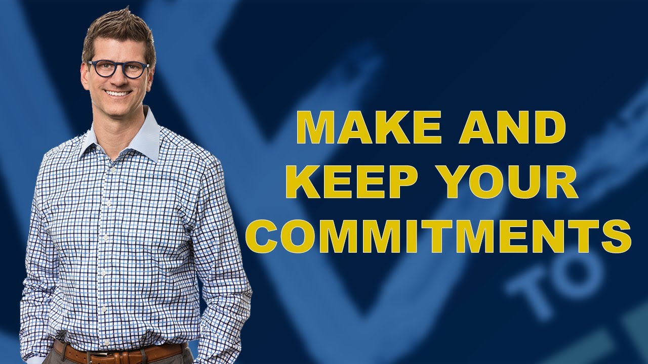 Make And Keep Commitments
