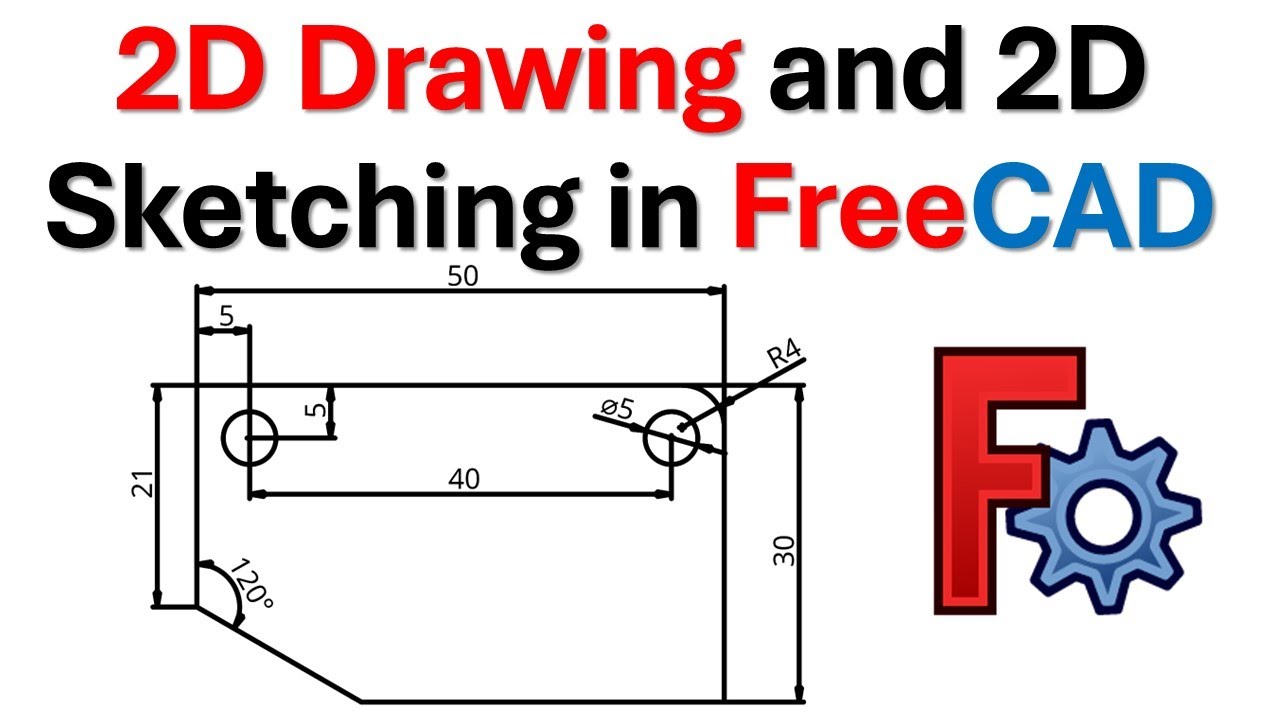 Basics of 2D Drawing, 2D drafting, and 2D Sketching in FreeCAD