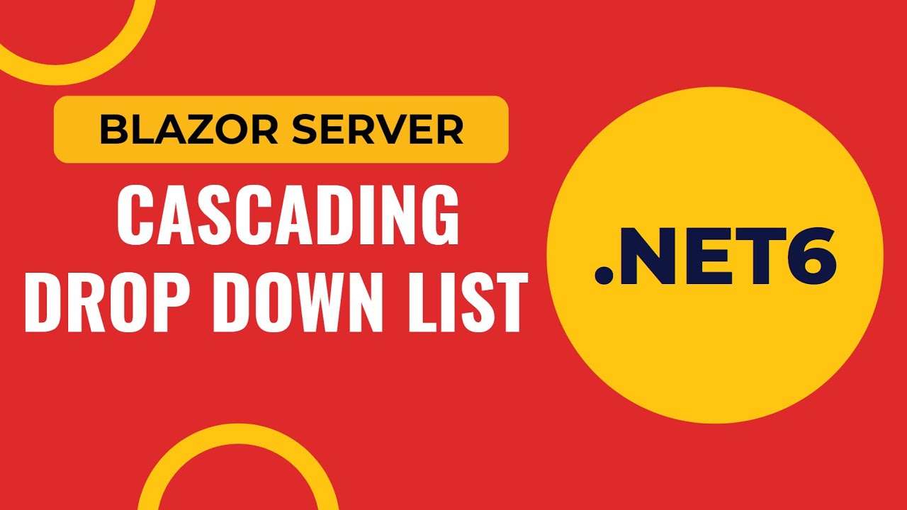 .Net 6 Cascading DropDown List Blazor Server EF Databse First Approach