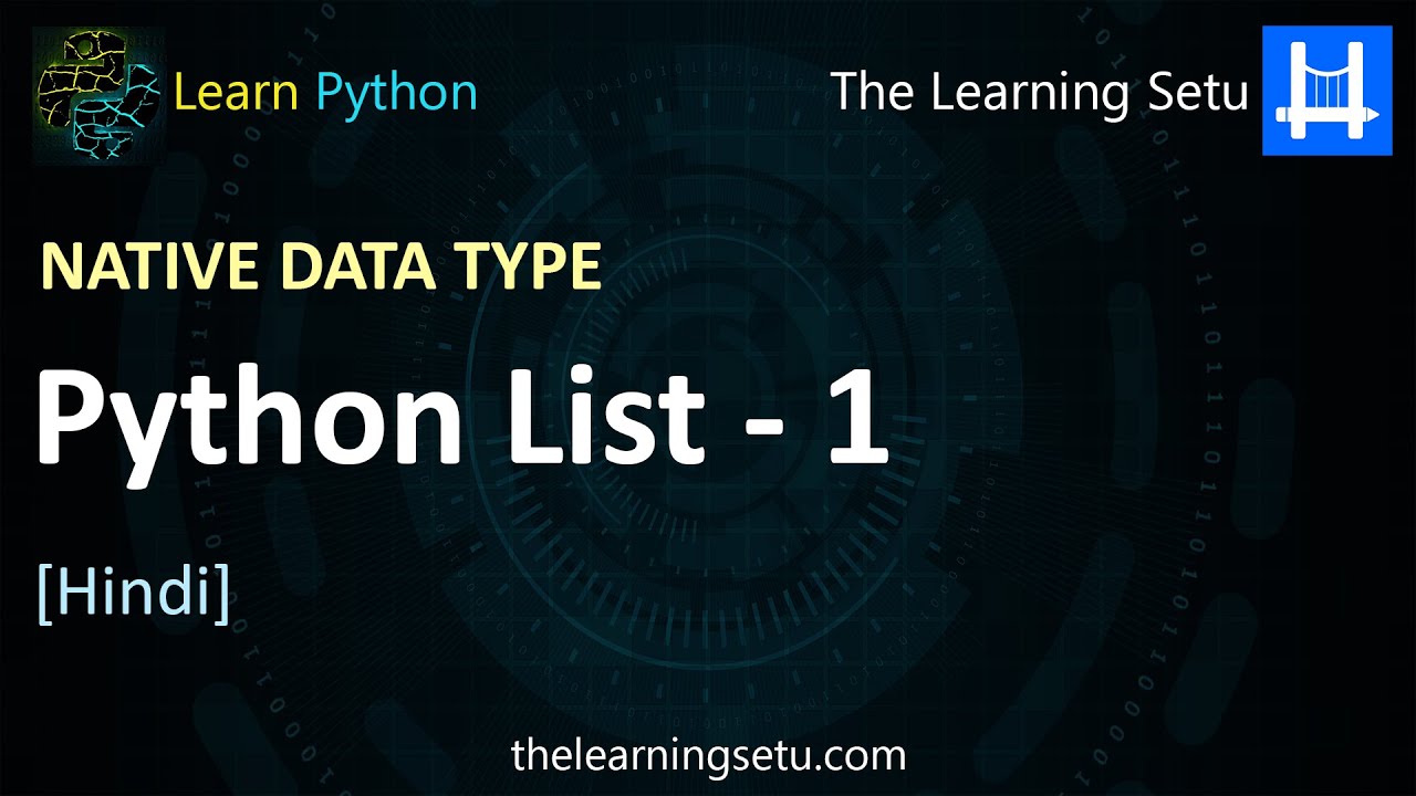 Native data type - Python List - Part 1 (Hindi) | The Learning Setu