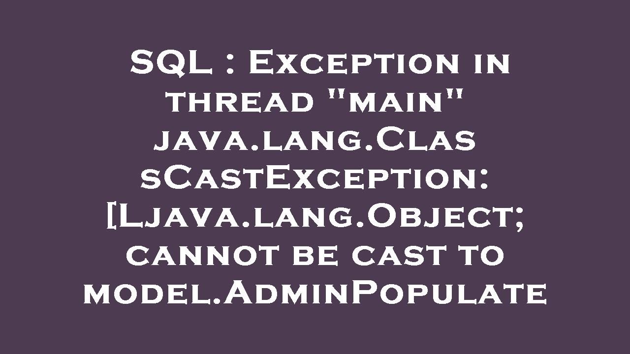 SQL : Exception in thread 