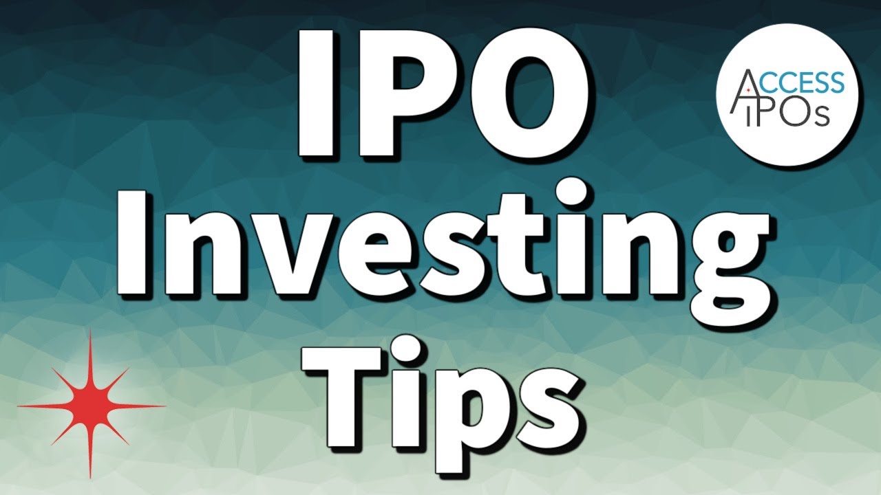 8 IPO Investing Tips: Learn How to Invest in and Profit from High-Demand IPOs. Ep. #22