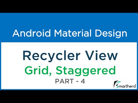 Learn 209 Android RECYCLER VIEW Linear Grid and Staggered Layout Manager Material Design Part 4 ...