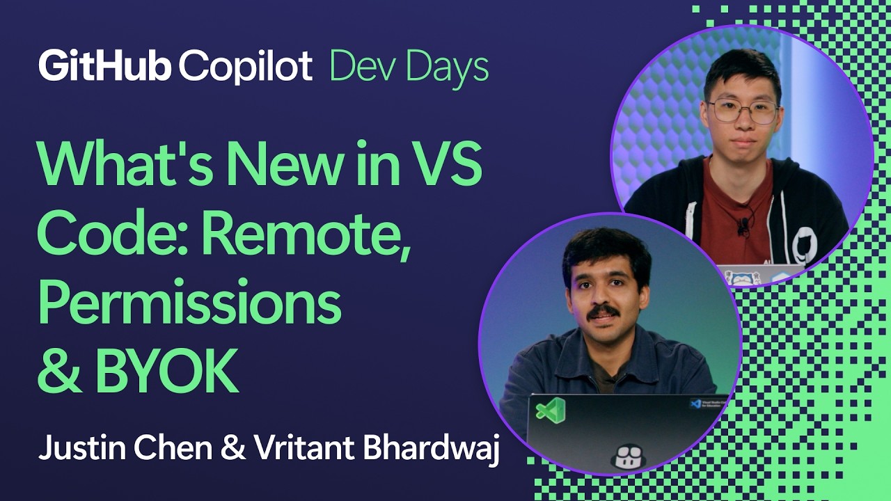 What's New in VS Code: Remote, Permissions & BYOK - Tech Hub