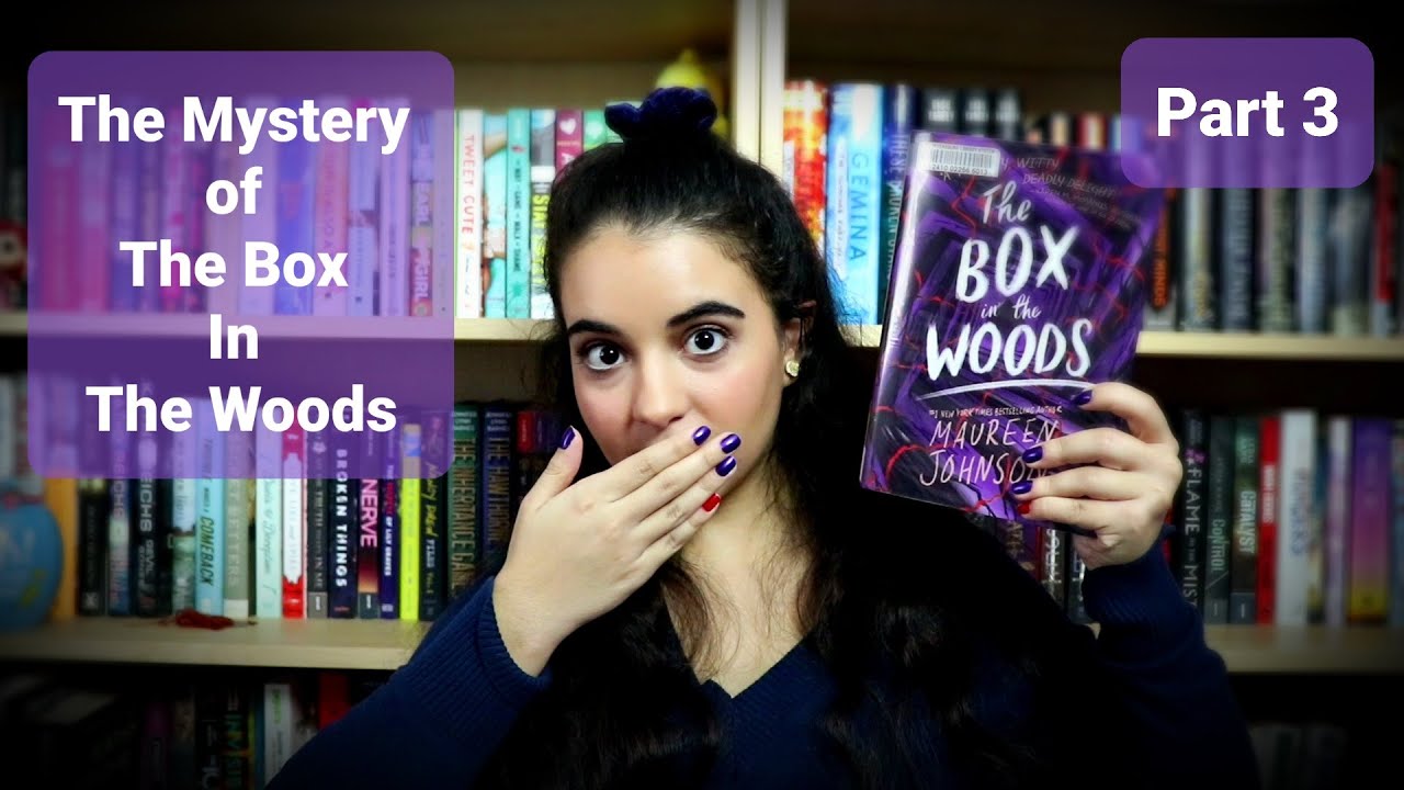The Mystery Of The Box In The Woods | Part 3 - book-news.org