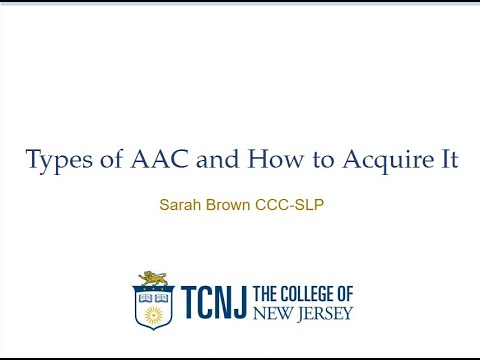 AAC Webinar Series - Types of AAC and How to Acquire It