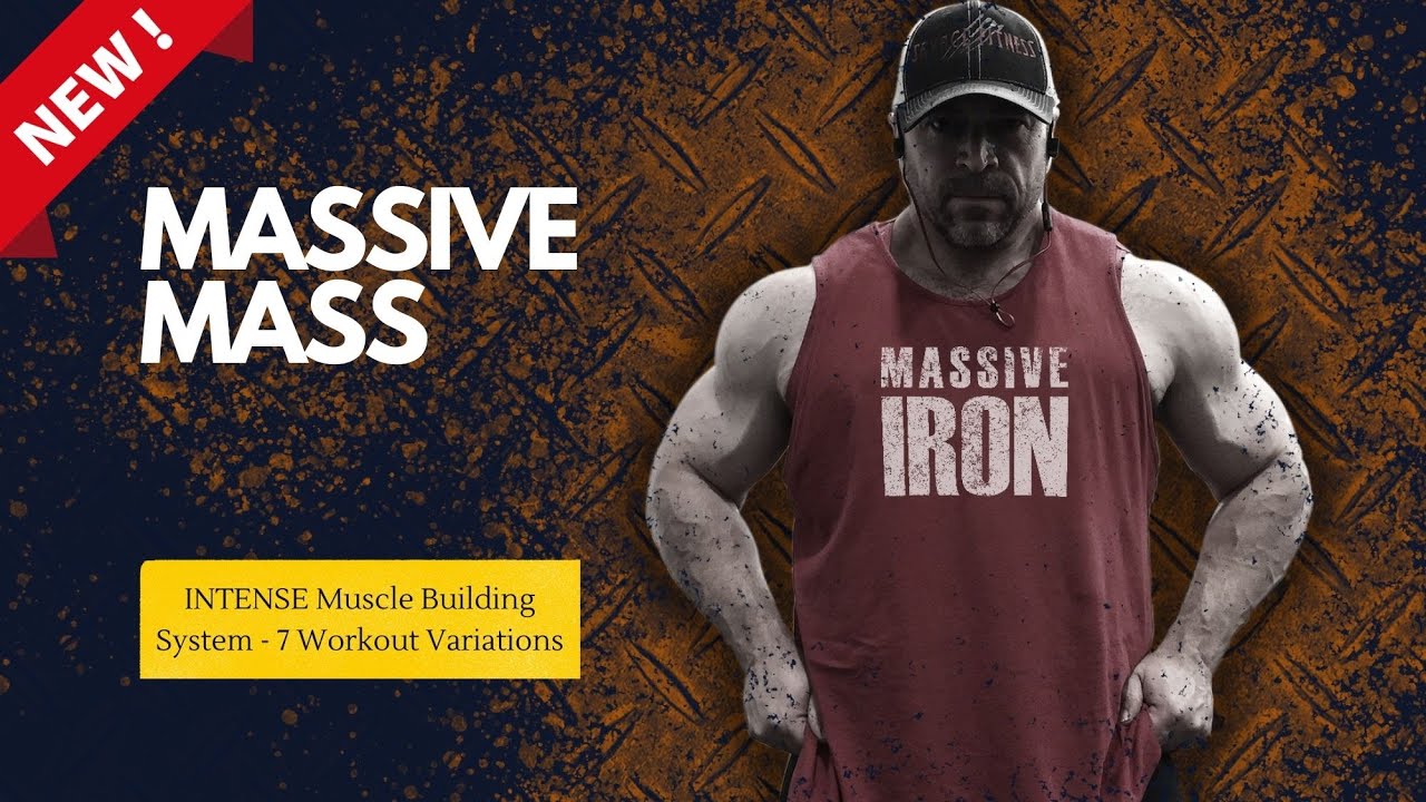 MASSIVE MASS! My NEWEST and Possible BEST Muscle Building Workout System