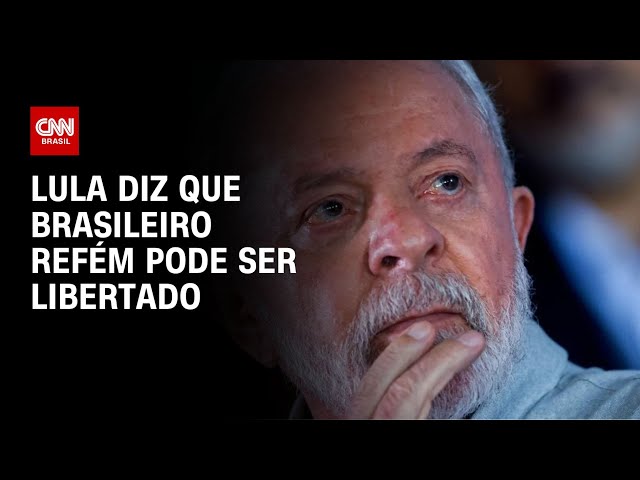 Lula diz que brasileiro refém do Hamas pode ser libertado nos próximos ...